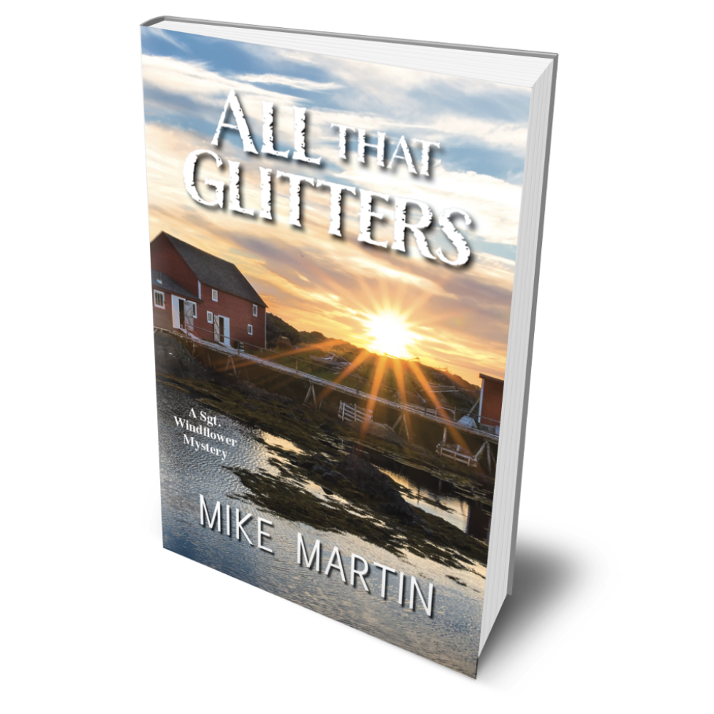 All That Glitters ~ Book 13 Sgt. Windflower Mystery Series by Mike Mar ...